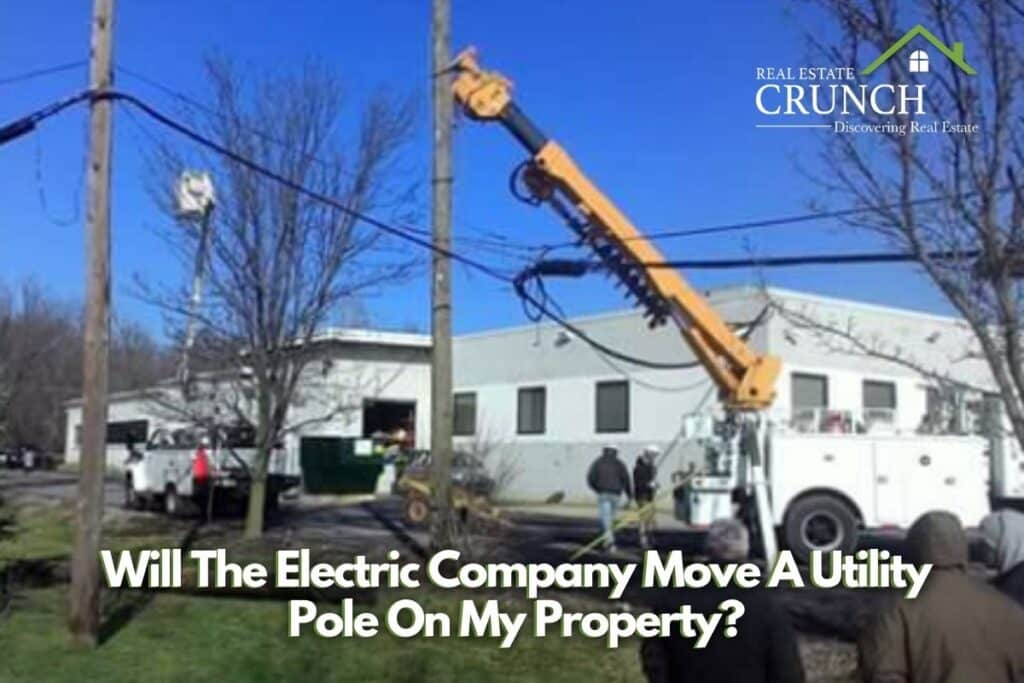 Will The Electric Company Move A Utility Pole On My Property? - Real ...