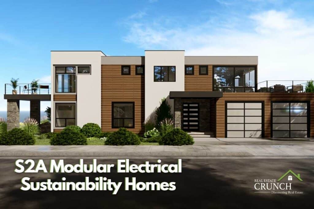 S2A Modular Electrical Sustainability Homes - Real Estate Crunch