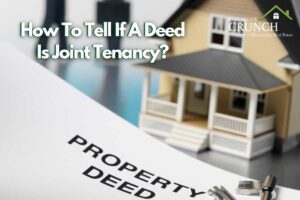 How To Tell If A Deed Is Joint Tenancy? - Real Estate Crunch