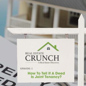 How To Tell If A Deed Is Joint Tenancy? - Real Estate Crunch