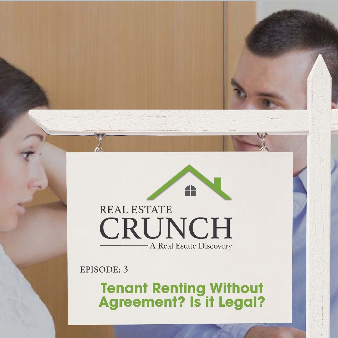 Tenant Renting Without Agreement? Is It Legal? - Real Estate Crunch