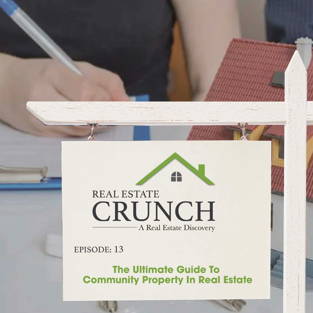 Guide To Community Property In Real Estate - Real Estate Crunch