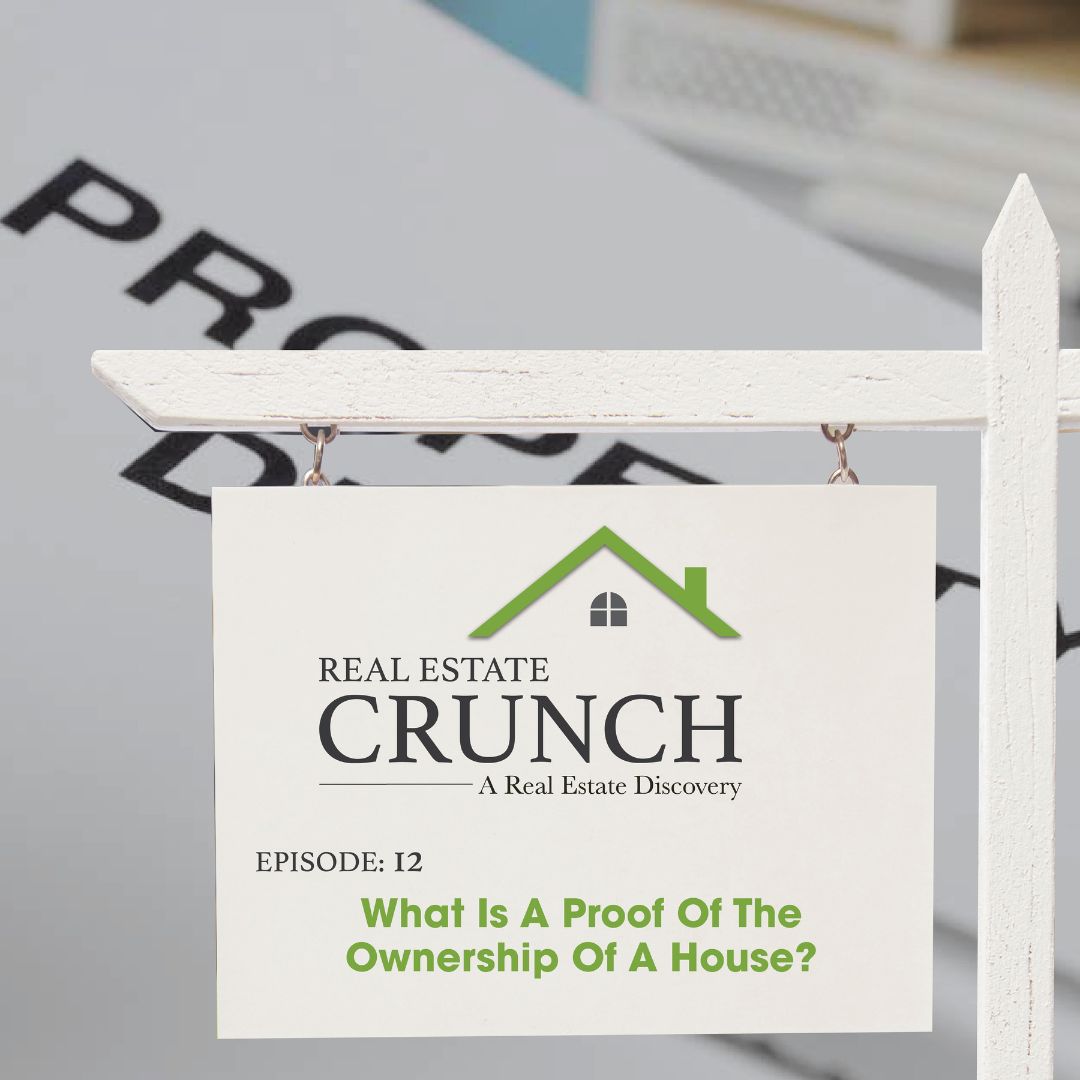 What Is A Proof Of The Ownership Of A House? - Real Estate Crunch